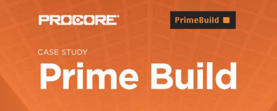 Procore Case Study - Prime Build